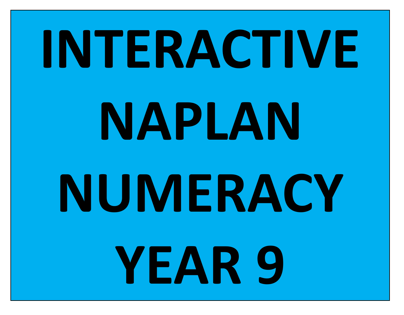 NAPLAN Interactive Numeracy Year 9 – Kilbaha Education